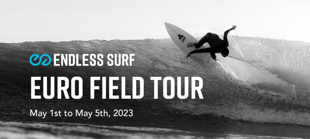 Euro Field Tour | Endless Surf